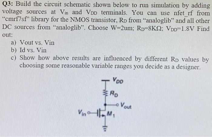 Solved Based on Cadence training using CMOS process, show | Chegg.com