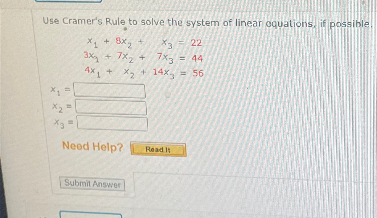 Solved Use Cramer's Rule to solve the system of linear | Chegg.com