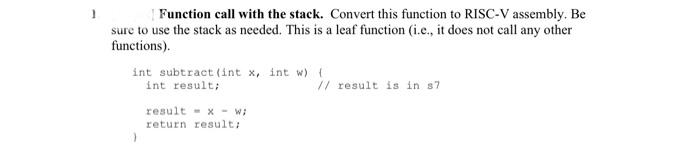 Solved 1 Function call with the stack. Convert this function | Chegg.com
