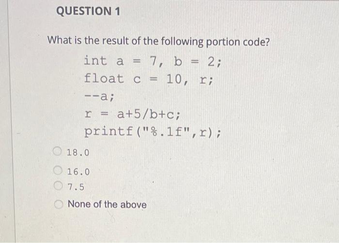 Solved What is the result of the following portion code? int | Chegg.com