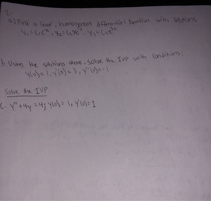 Solved b. Using the solutions above, solve the IVP with | Chegg.com