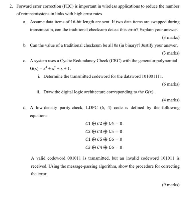Solved 2. Forward error correction (FEC) is important in | Chegg.com