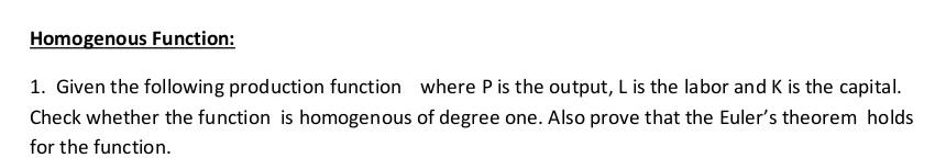 Solved Homogenous Function: 1. Given the following | Chegg.com