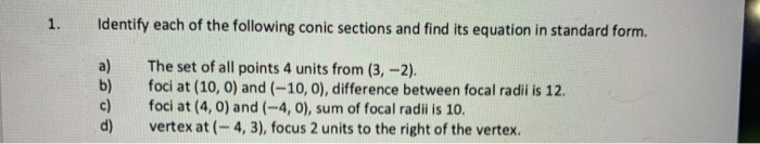 Solved Identify each of the following conic sections and | Chegg.com