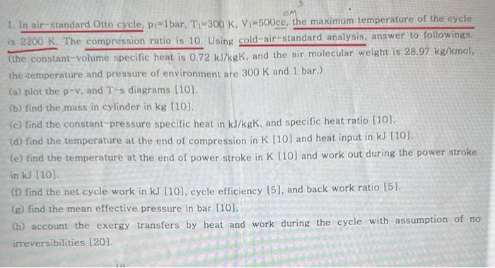 Solved 1. In air-standard Otto cycle, p1=1 bar, T1=300 | Chegg.com