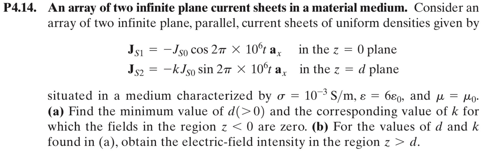 P4.14. ﻿An array of two infinite plane current sheets | Chegg.com