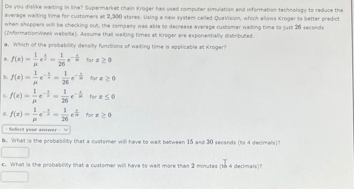 Solved Do you dislike waiting in line? Supermarket chain | Chegg.com