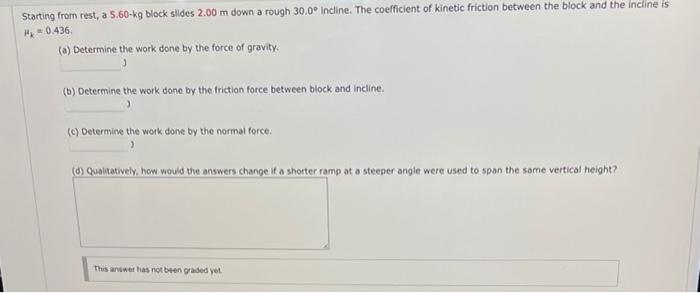 Solved Starting from rest, a 5.60⋅kg block slides 2.00 m | Chegg.com