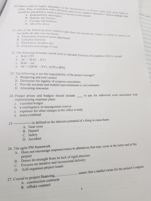 Solved 20. Ethics could be highty dependem on the | Chegg.com
