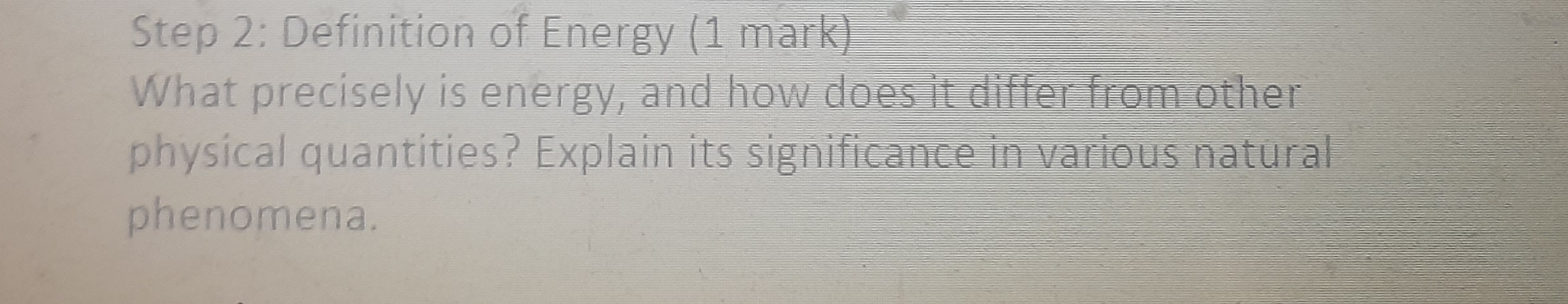Solved Step 2: Definition of Energy (1 ﻿mark)What precisely | Chegg.com