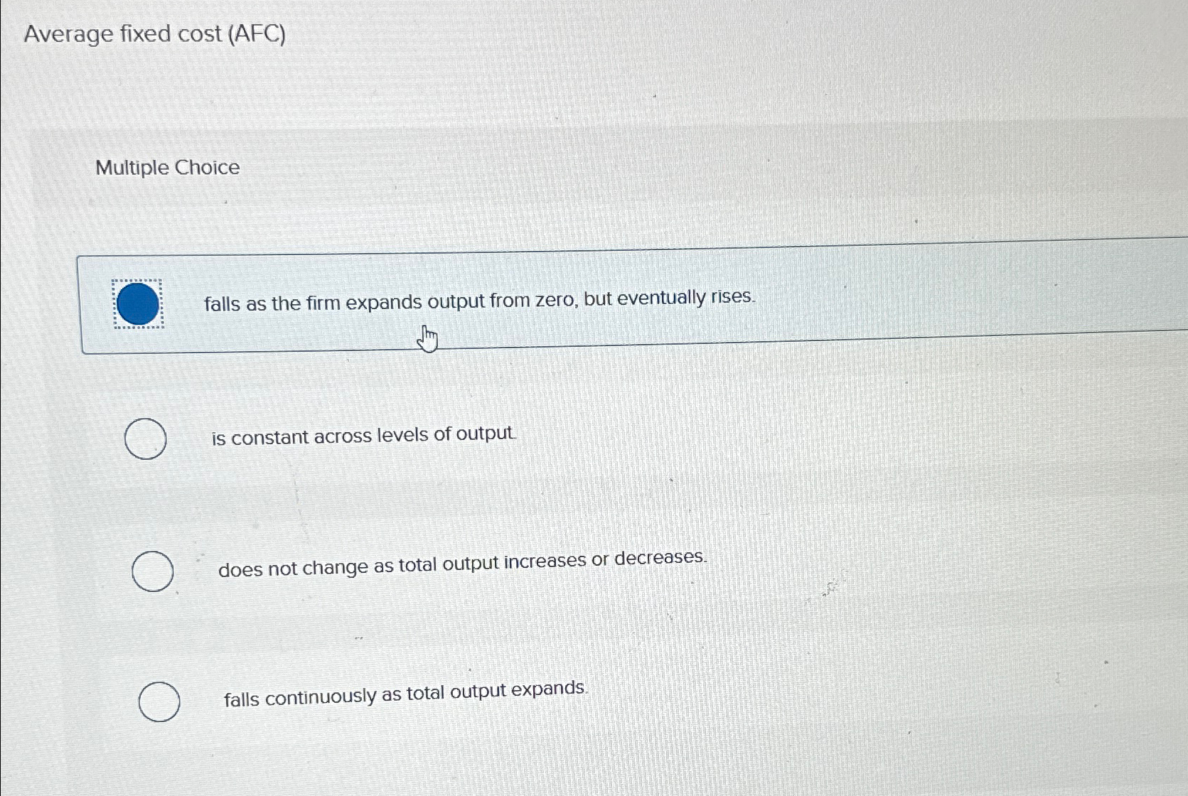 Solved Average fixed cost (AFC)Multiple Choicefalls as the | Chegg.com
