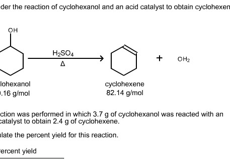 Solved der the reaction of cyclohexanol and an acid catalyst | Chegg.com