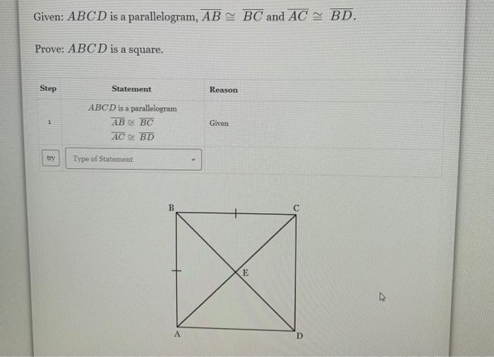 Solved Given: ABCD is a parallelogram, AB BC and AC BD. | Chegg.com