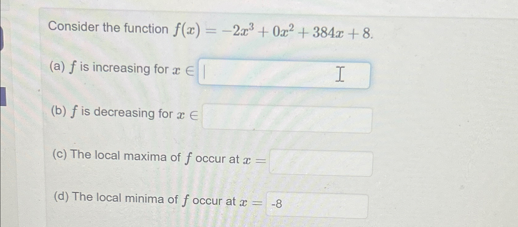 Solved Consider The Function F X 2x3 0x2 384x 8 A F ﻿is