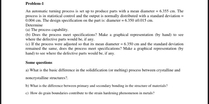 Solved Problem-1 An automatic turning process is set up to | Chegg.com