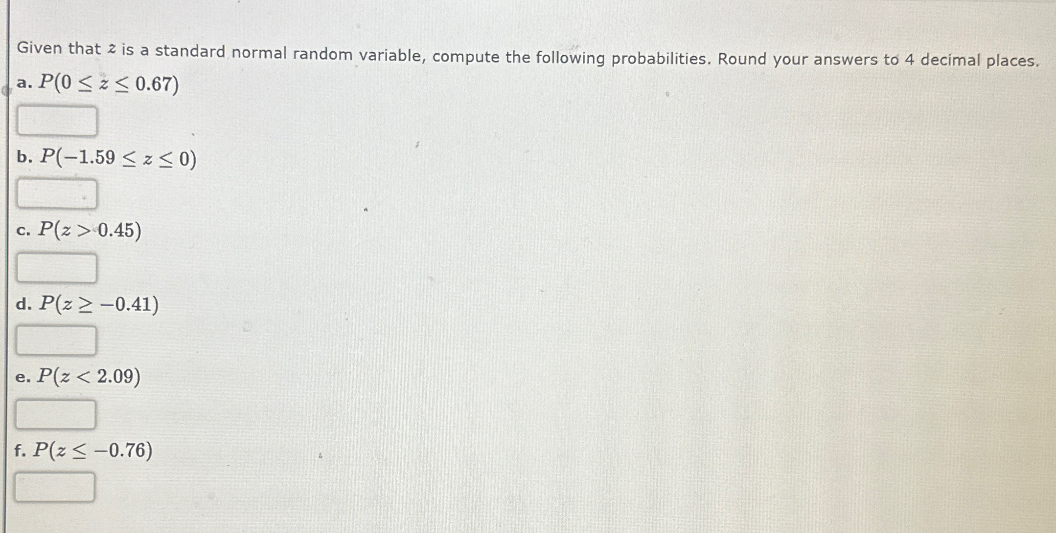 Solved Given that z ﻿is a standard normal random variable, | Chegg.com