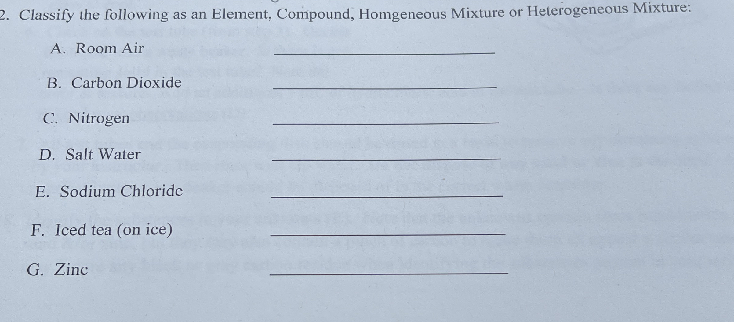Solved Classify the following as an Element, Compound, | Chegg.com