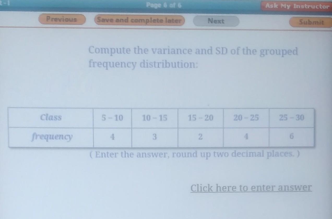 Solved Compute the variance and SD of the grouped frequency | Chegg.com