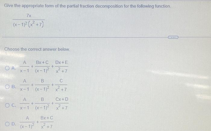 Solved Give the appropriate form of the partial fraction | Chegg.com