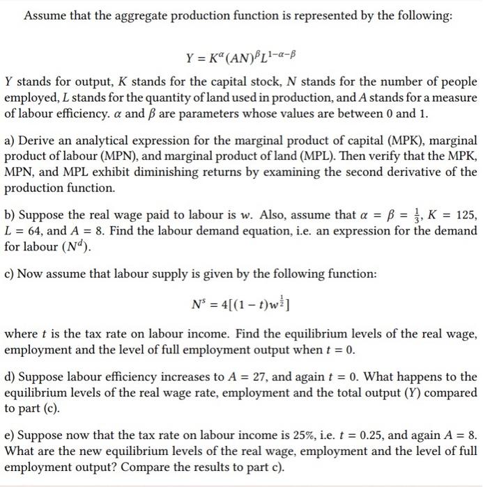 Solved Assume that the aggregate production function is | Chegg.com