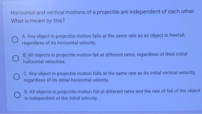 Solved Horizontal and vertical motions of a projectile are | Chegg.com