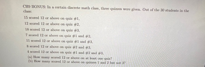 Solved CH9 BONUS: In a certain discrete math class, three | Chegg.com