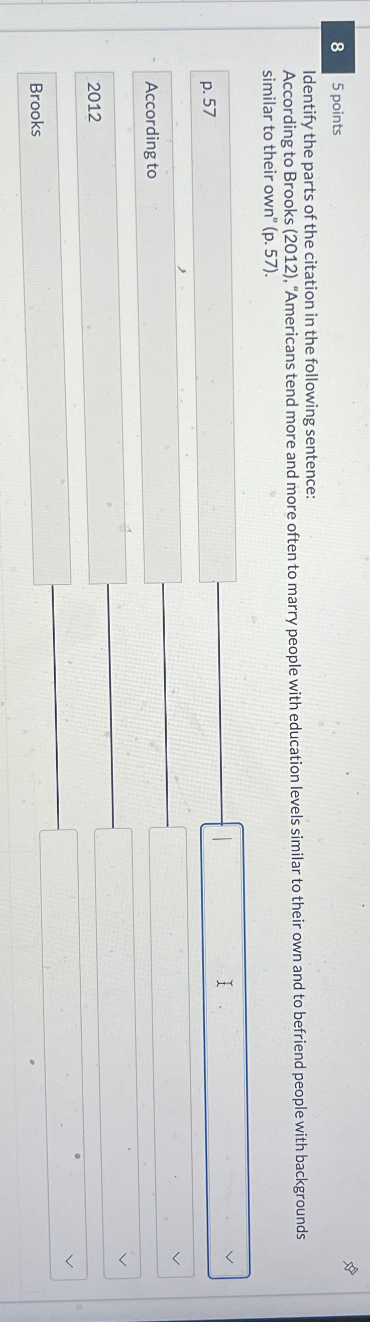 Solved 85 ﻿pointsIdentify the parts of the citation in the | Chegg.com