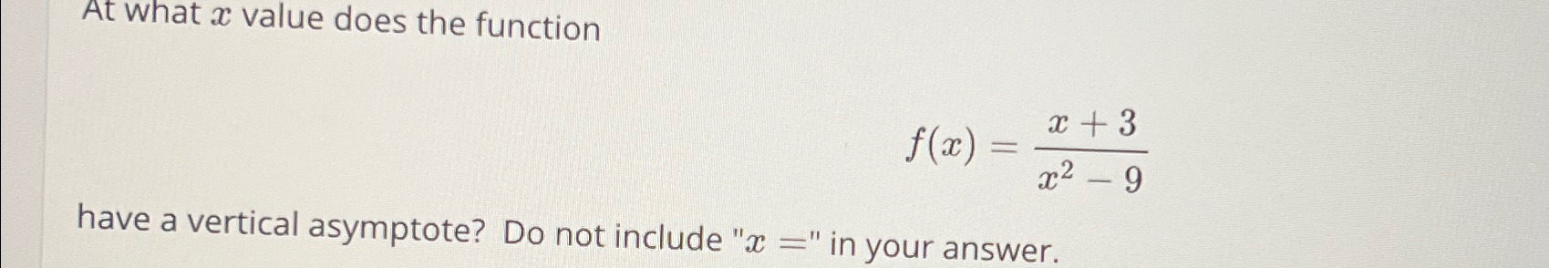 Solved At What X ﻿value Does The Functionf X X 3x2 9have A