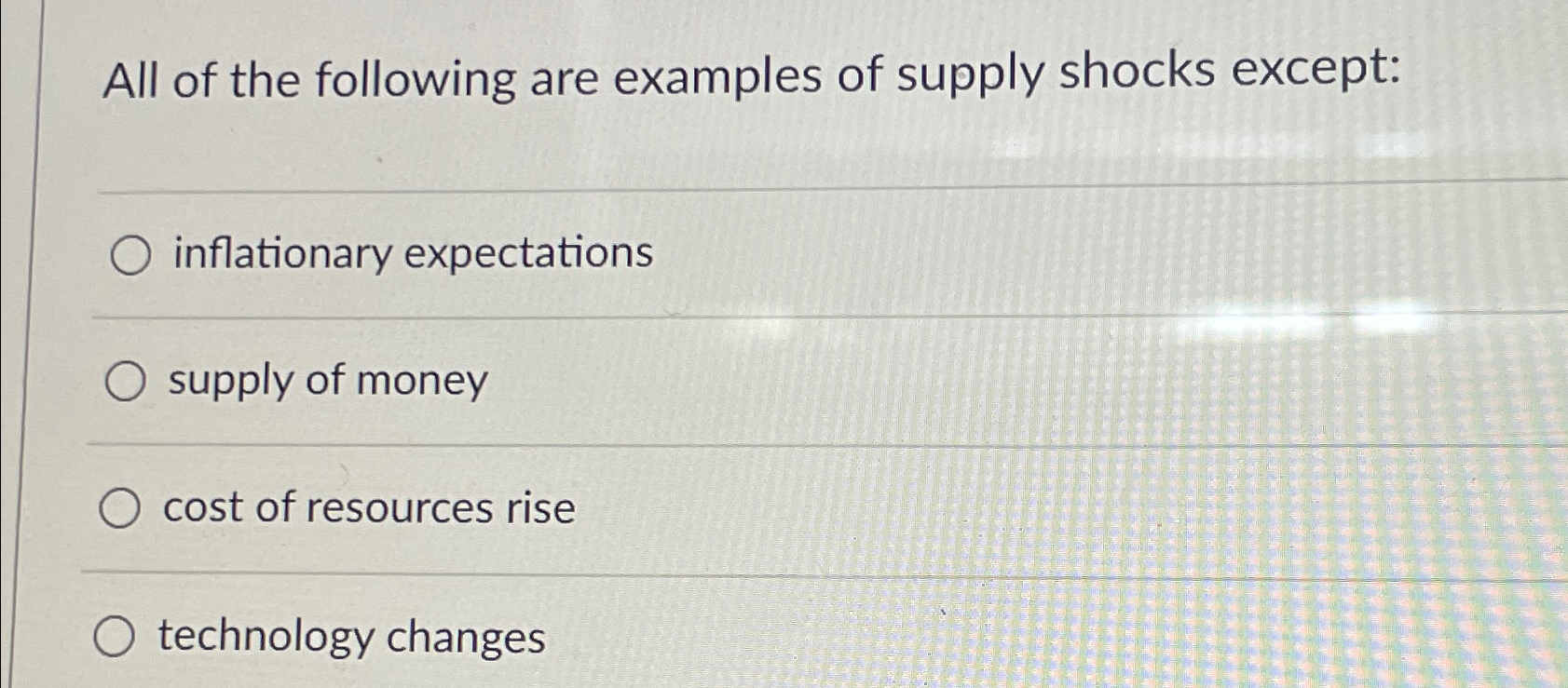 Solved All of the following are examples of supply shocks | Chegg.com