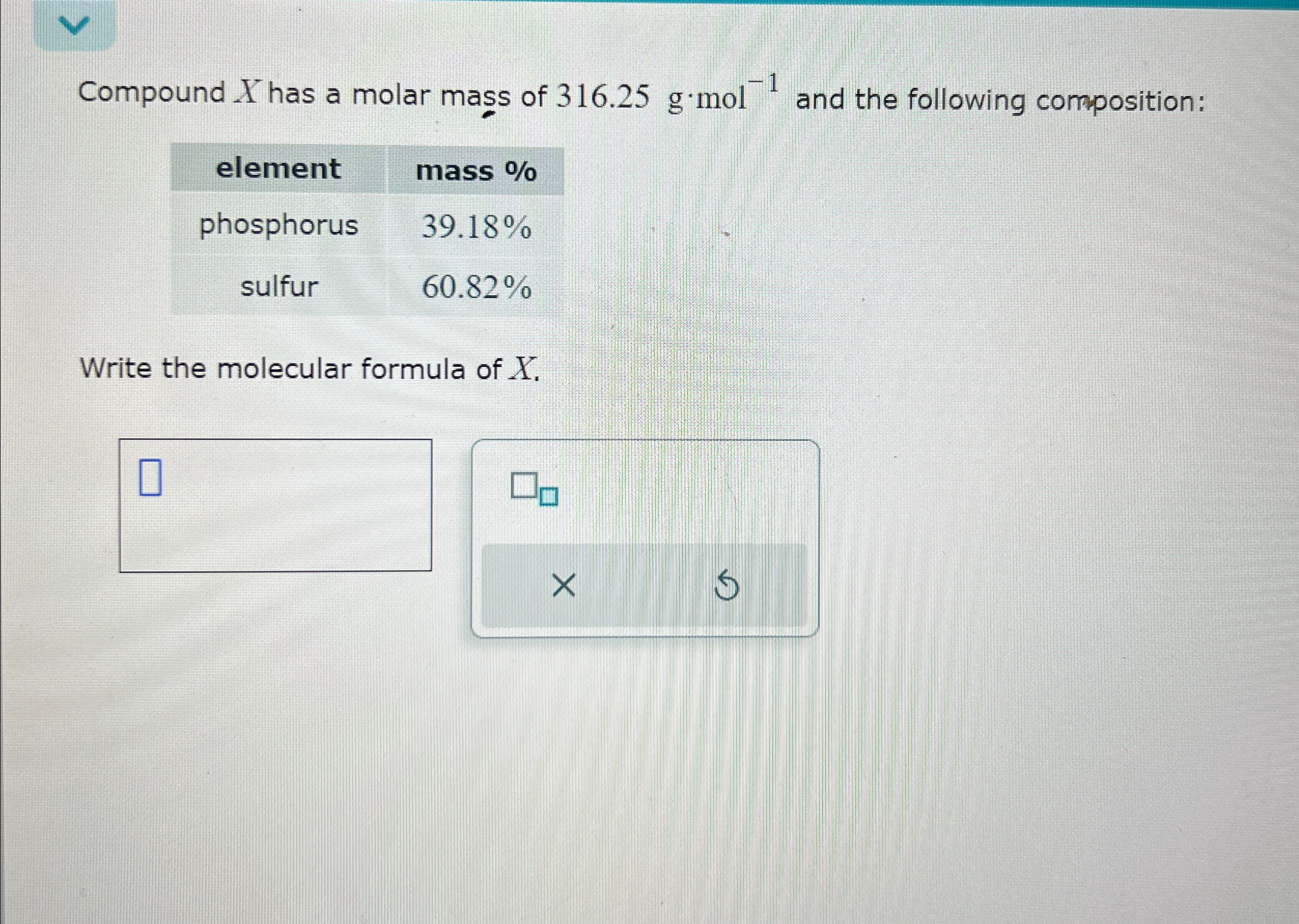 Solved Compound x ﻿has a molar mass of 316.25g*mol-1 ﻿and | Chegg.com