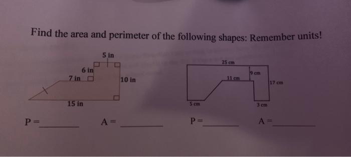 Solved Find the area and perimeter of the following shapes: | Chegg.com