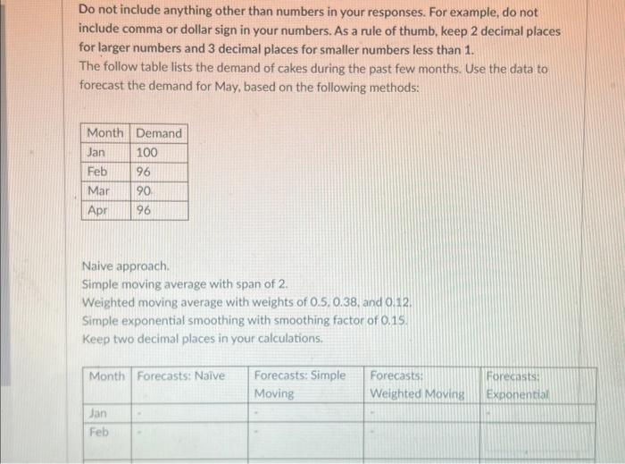 Solved Do not include anything other than numbers in your | Chegg.com
