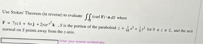 Solved Use Stokes' Theorem (in reverse) to evaluate | Chegg.com