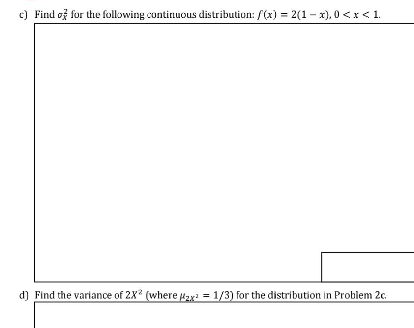 Solved c) Find σX2 for the following continuous | Chegg.com