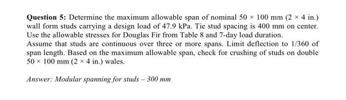 Solved Question 5: Determine the maximum allowable span of | Chegg.com