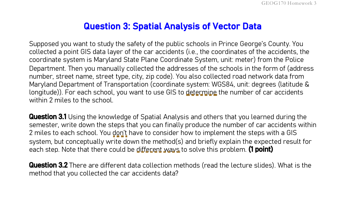Solved GEOG170 ﻿Homework 3Question 3: Spatial Analysis of | Chegg.com