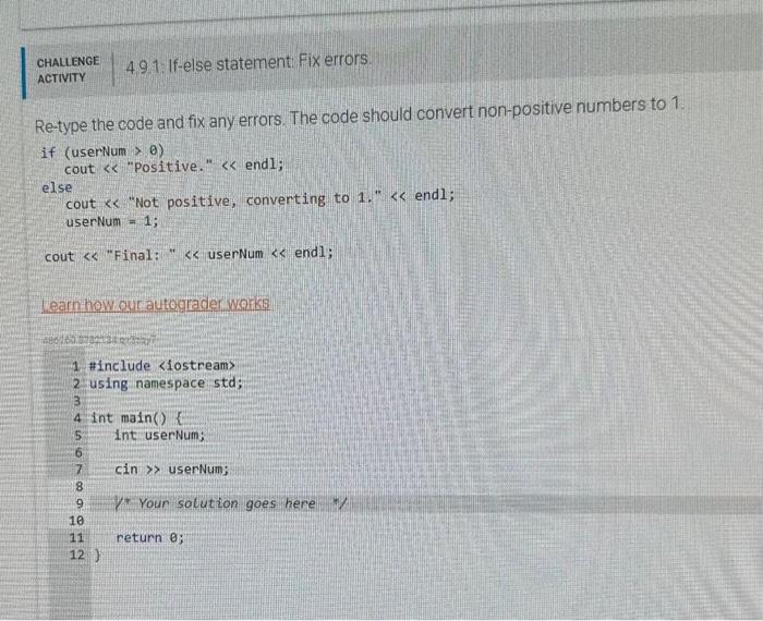 Solved Re-type the code and fix any errors. The code should | Chegg.com