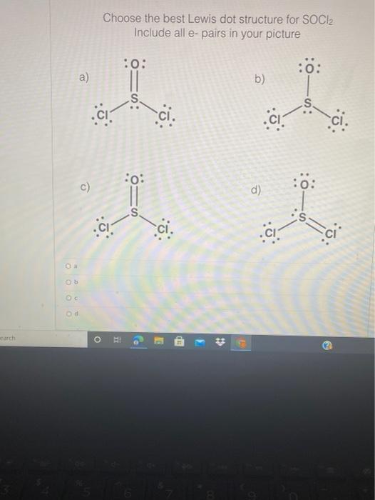 Solved Choose the best Lewis dot structure for SOCl2 Include | Chegg.com