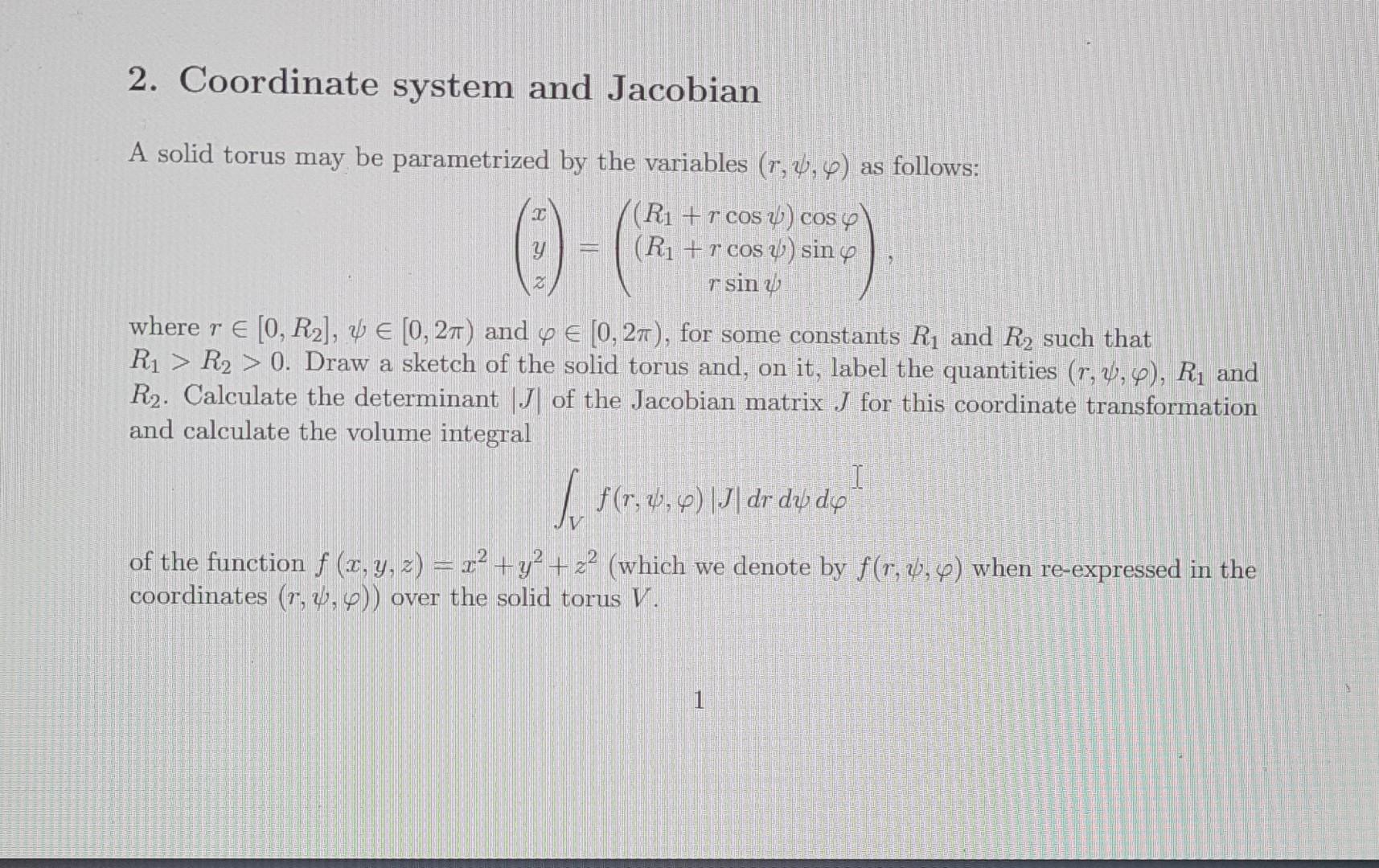 Solved 2. Coordinate system and Jacobian A solid torus may | Chegg.com