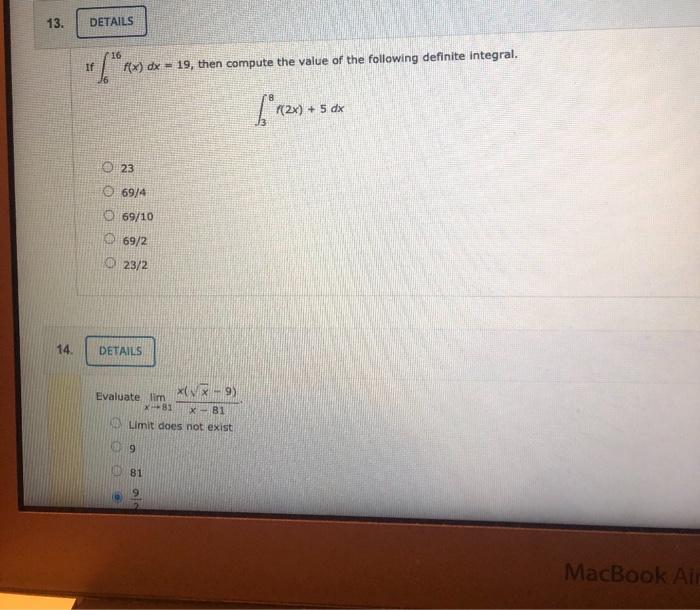 Solved 13. DETAILS If f(x) dx = 19, then compute the value | Chegg.com