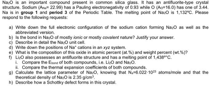 Solved Na2O is an important compound present in common | Chegg.com