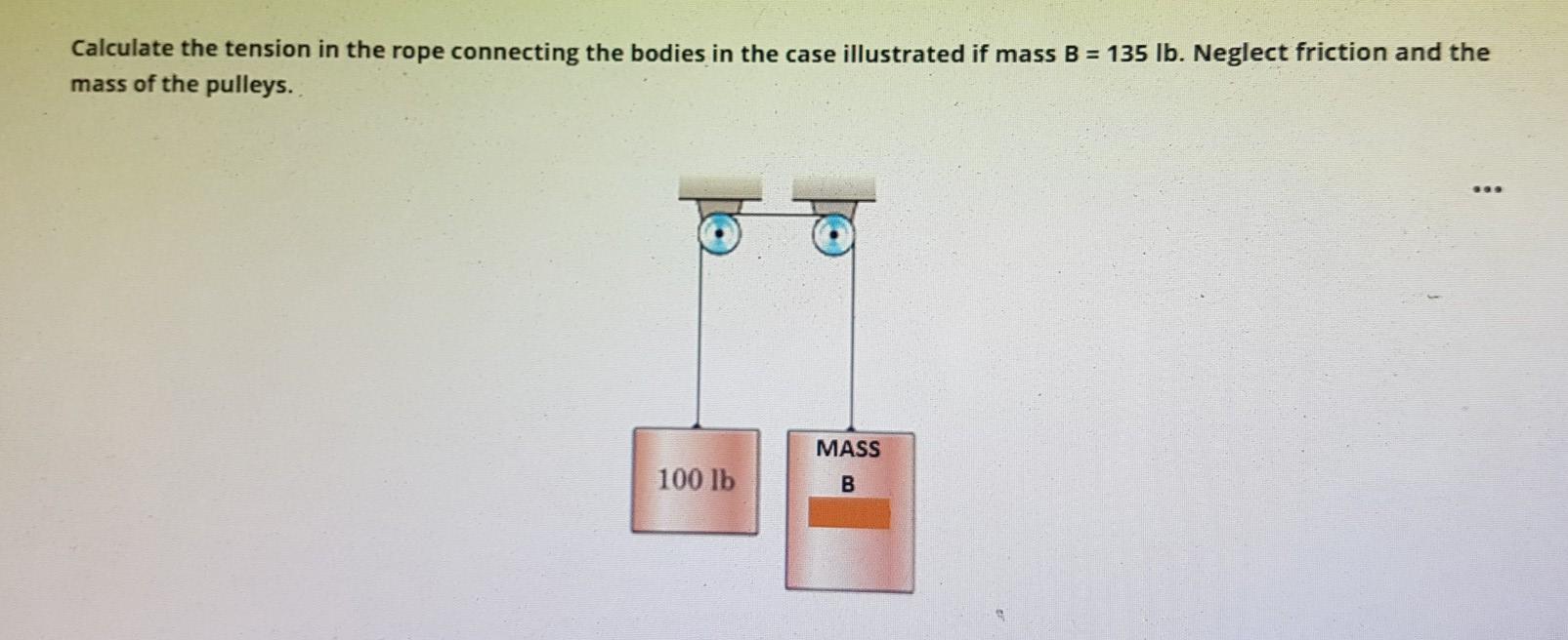 Solved Calculate the tension in the rope connecting the | Chegg.com