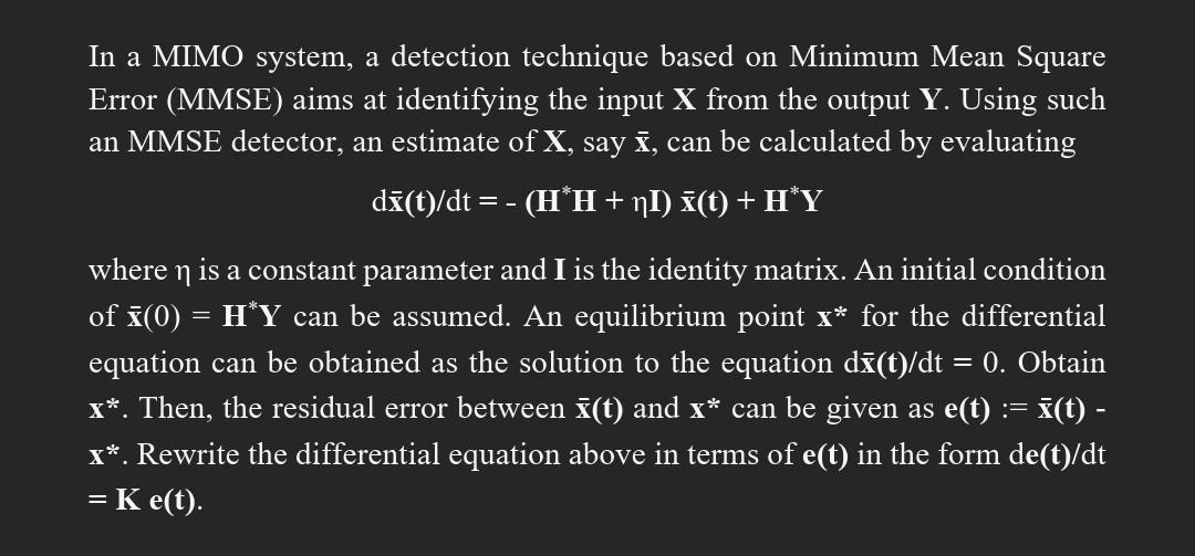 Solved In a MIMO system, a detection technique based on | Chegg.com