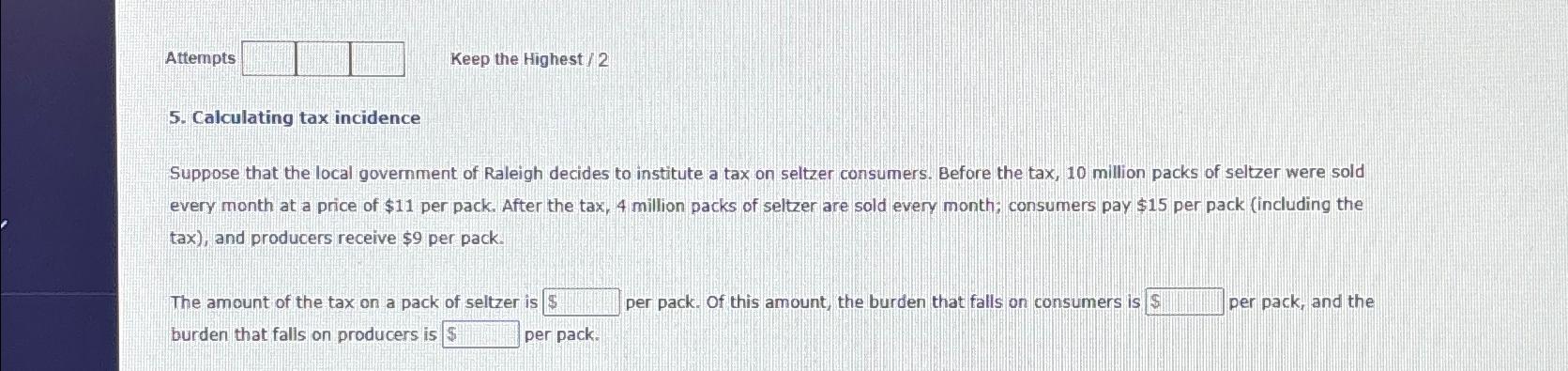 Solved AttemptsKeep the Highest / 25. ﻿Calculating tax | Chegg.com