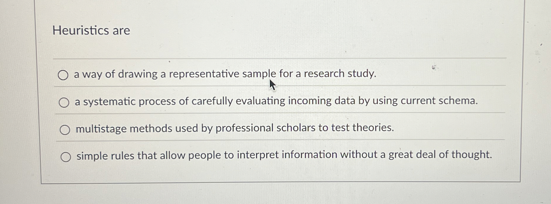 Solved Heuristics area way of drawing a representative | Chegg.com