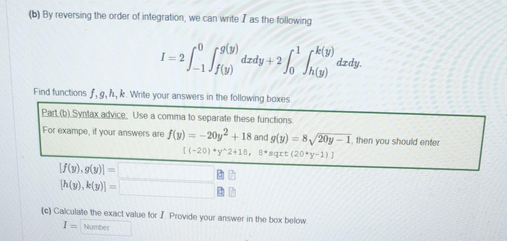Solved (b) By reversing the order of integration, we can | Chegg.com