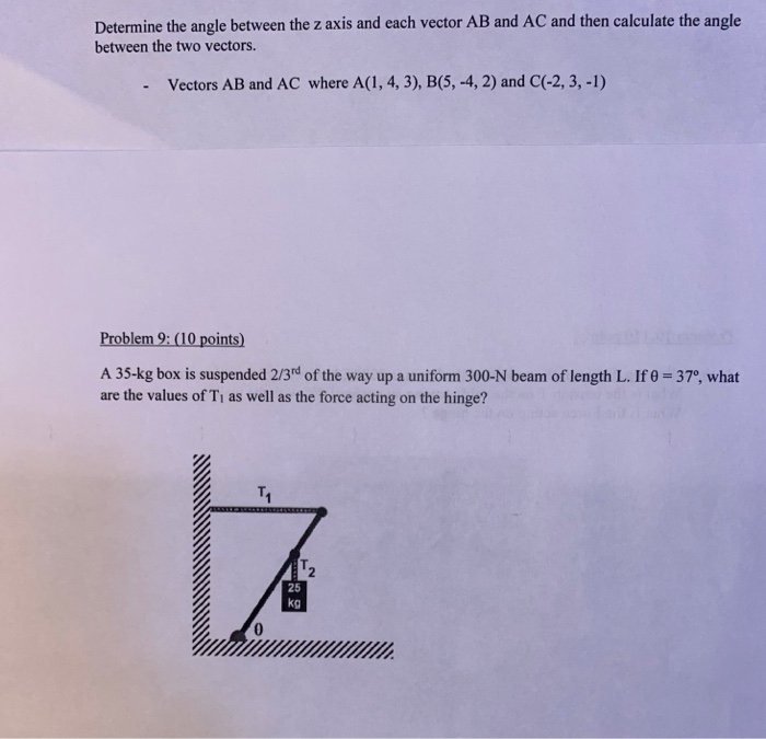 Solved Determine the angle between the z axis and each | Chegg.com
