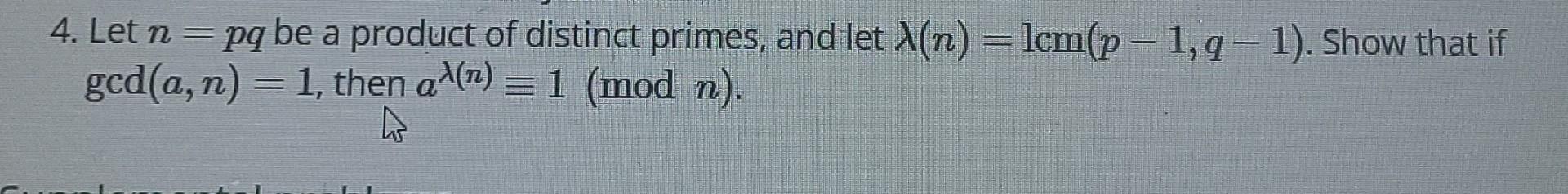 Solved 4. Let n = pq be a product of distinct primes, and | Chegg.com