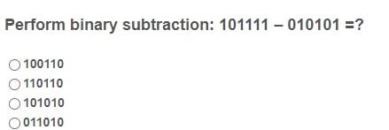 Solved Perform binary subtraction: 101111 - 010101 = ? | Chegg.com