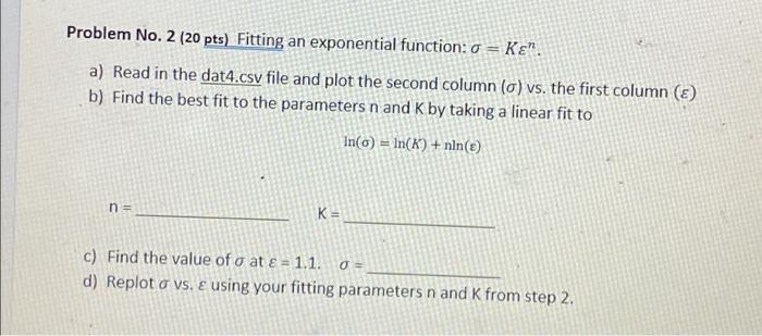 Solved Problem No. 2 (20 pts) Fitting an exponential | Chegg.com